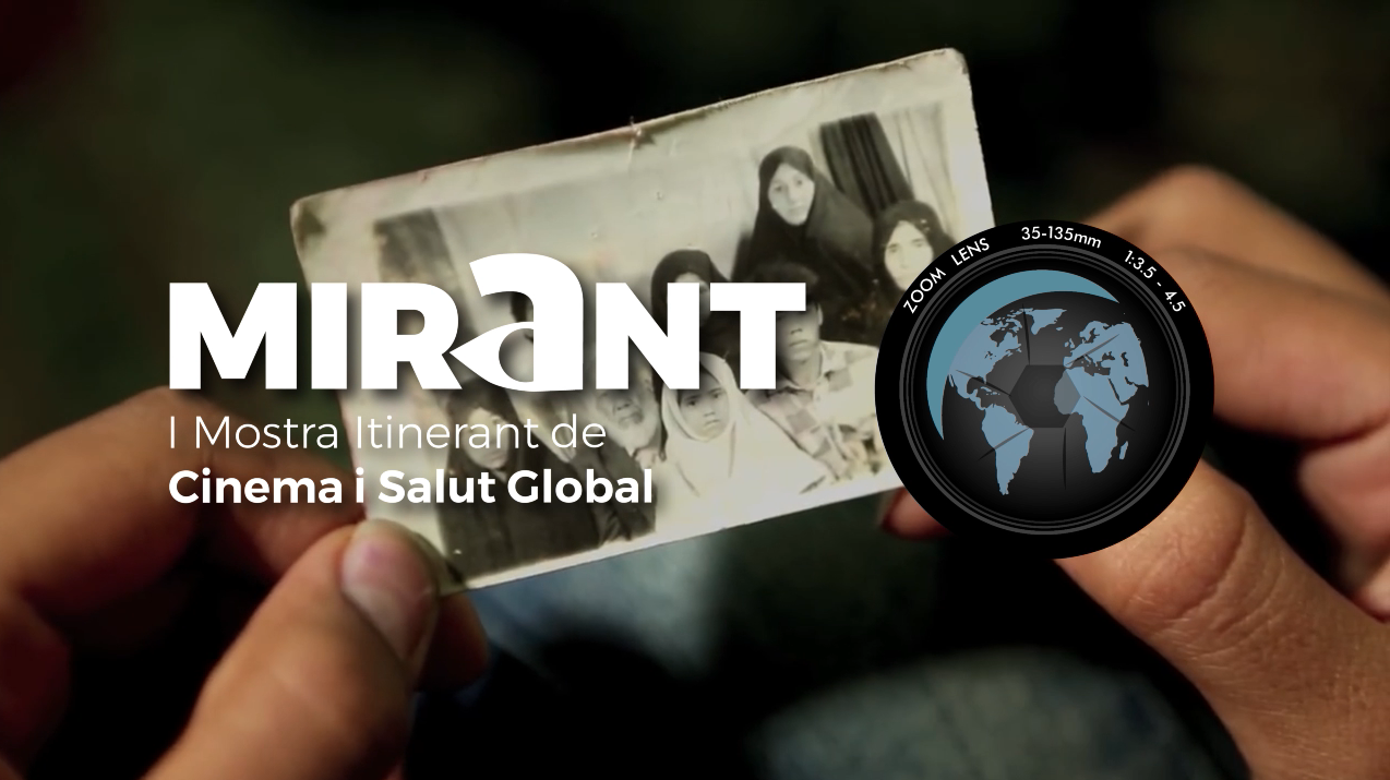 Mirant. Mostra Itinerant de Cinema i Salut Global - LACOSECHA